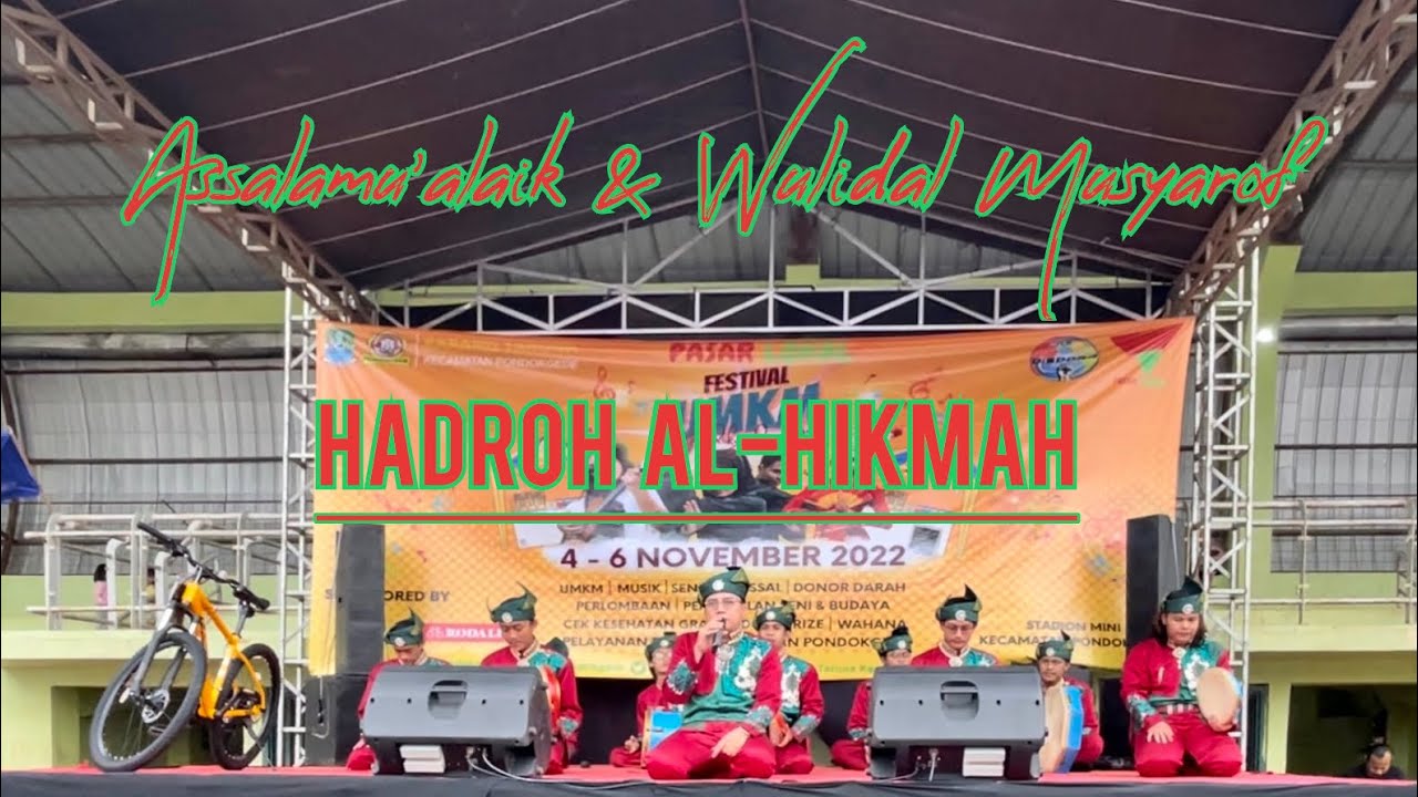 Hadroh Al-Hikmah @Kecamatan Pondok Gede BEKASI ( Assalamualaik ...