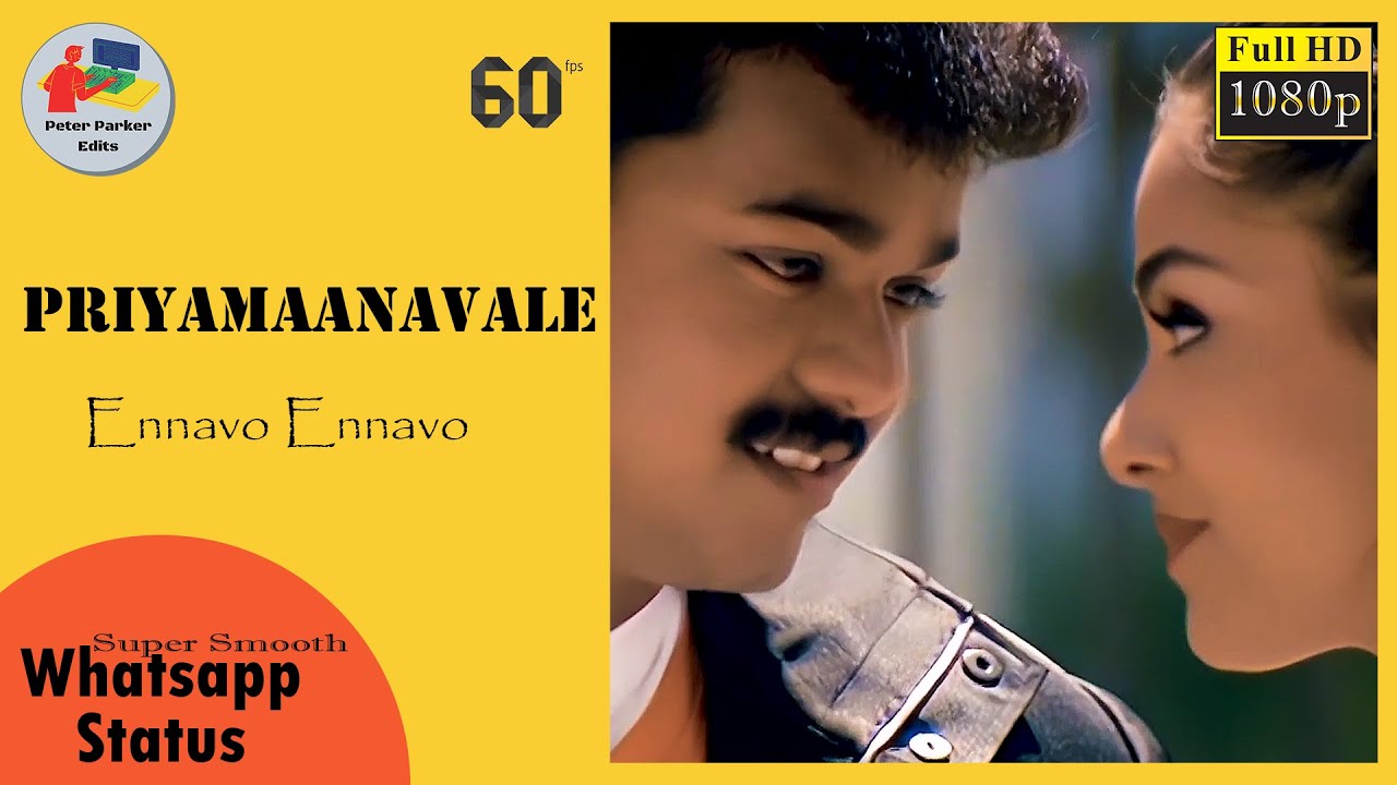 Ennavo Ennavo - Priyamaanavale | WhatsApp Status | 60fps | Thalapathy ...