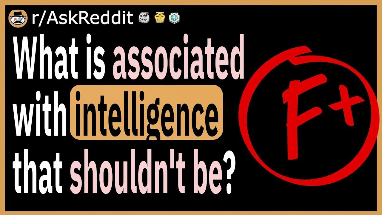 What is associated with intelligence that shouldn't be? - YouTube