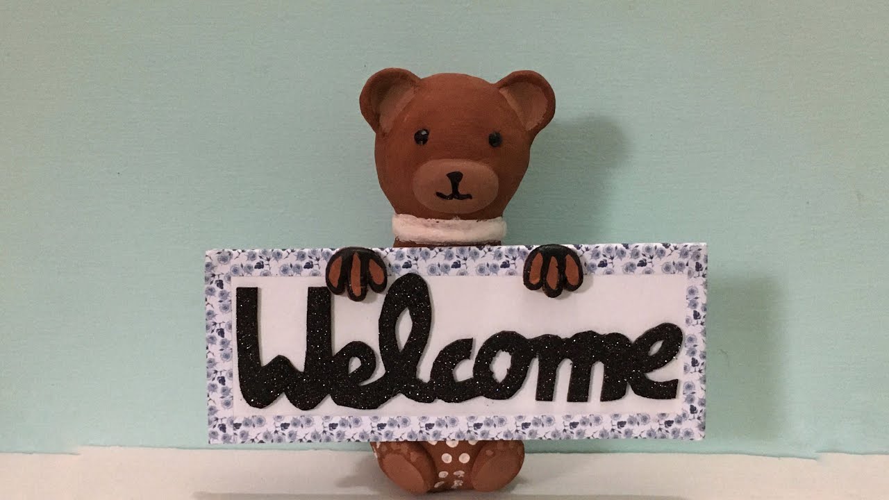 How to make Teddy with WELCOME message || Ceremic craft || Best out of ...