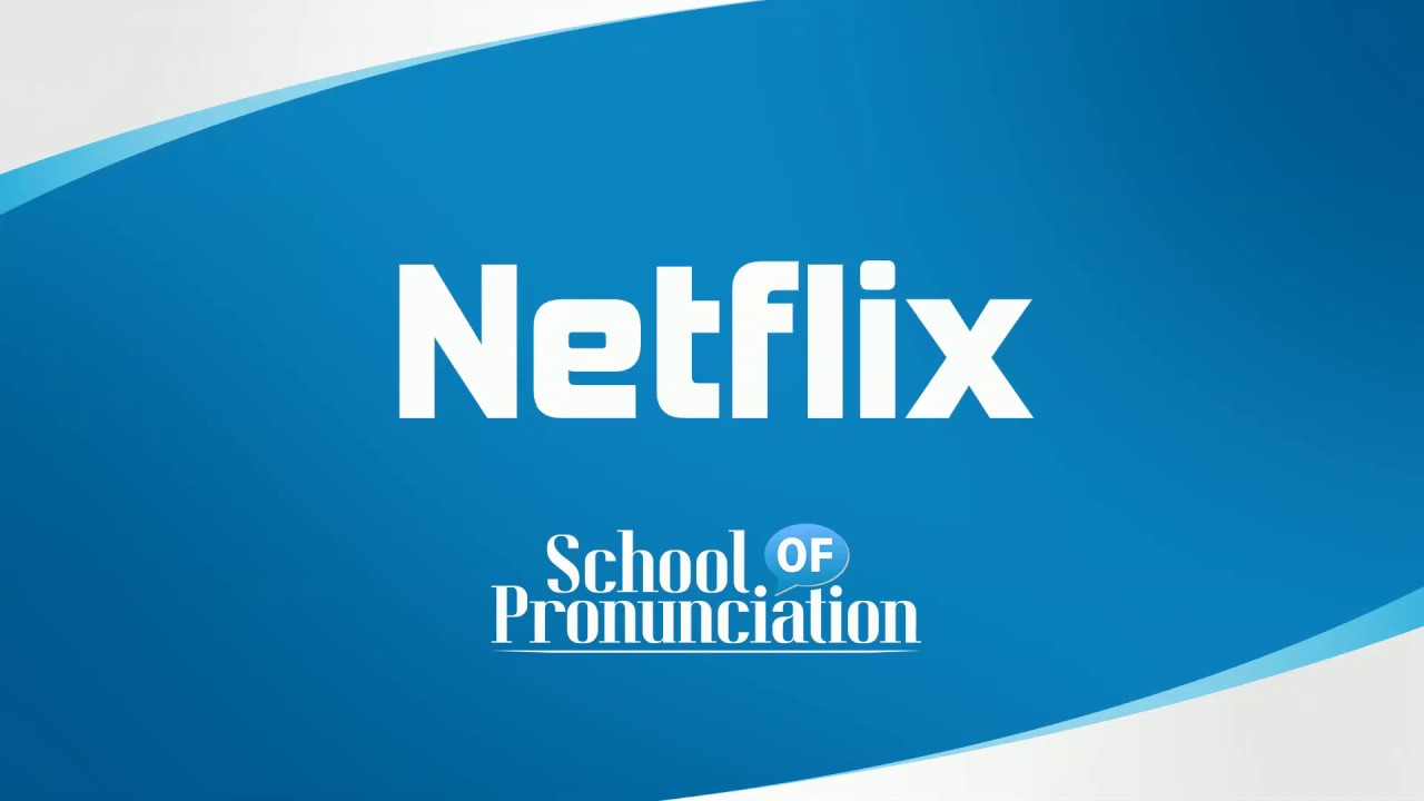 Learn How To Pronounce Netflix - YouTube