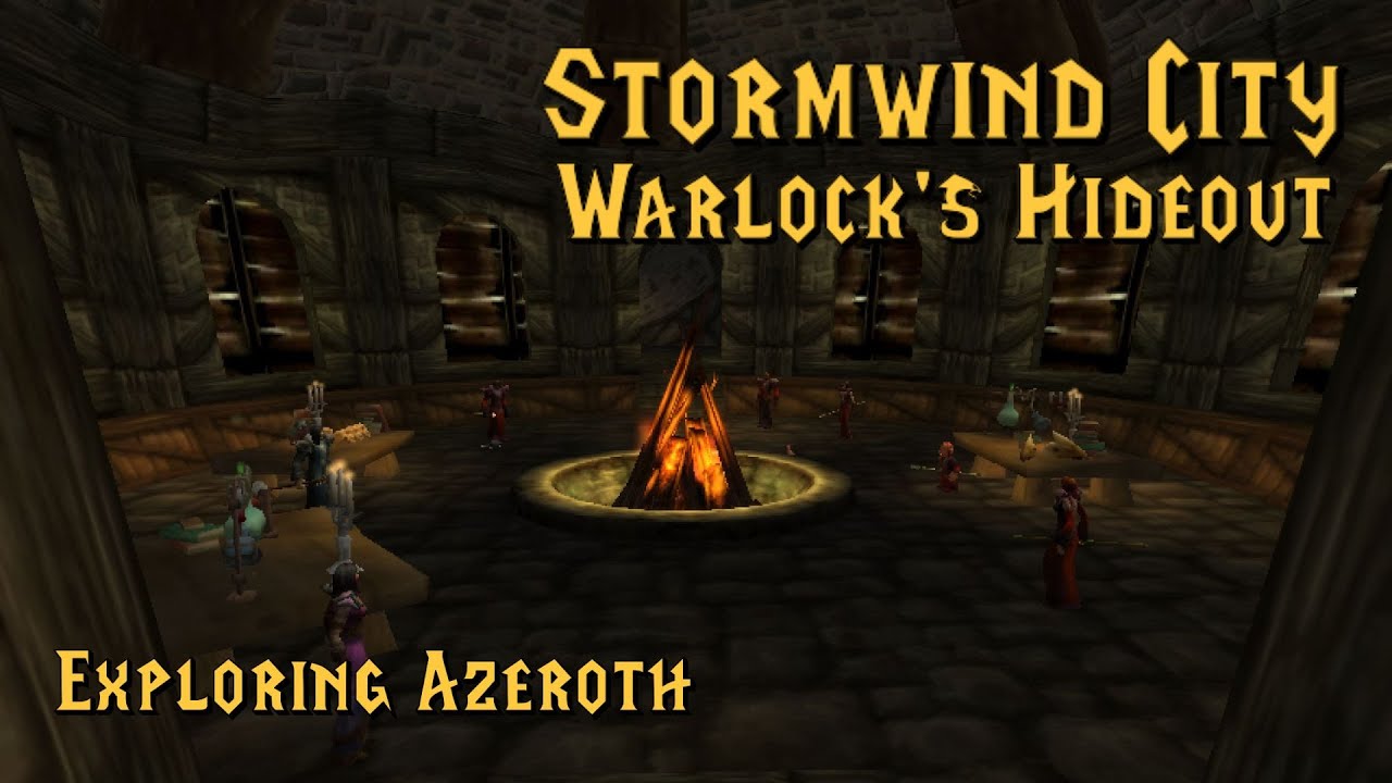 Exploring Azeroth - Stormwind City Warlock's Hideout - YouTube