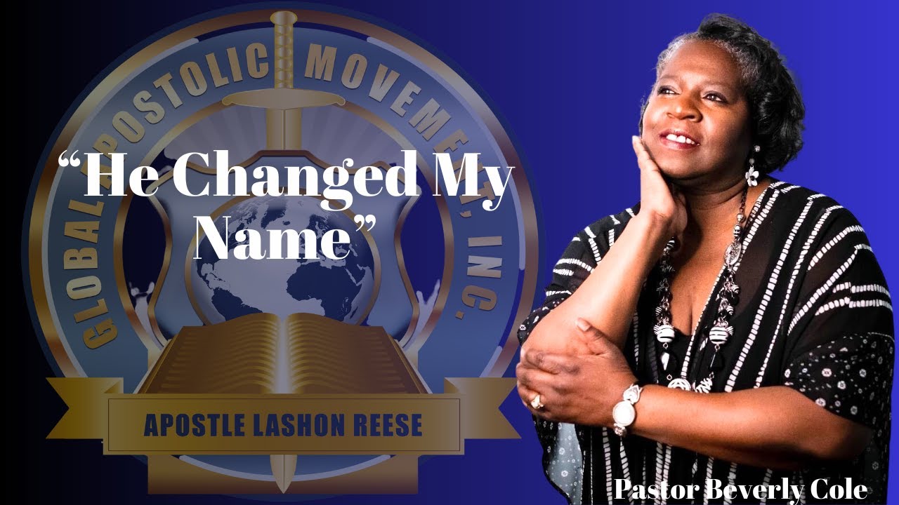 "He Changed My Name" ~ Pastor Beverly Cole - YouTube