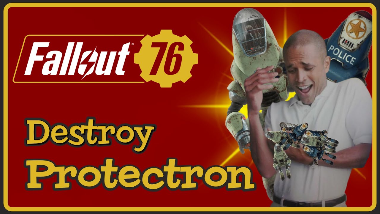 Destroy Protectron Fallout 76 EASY Location | Appalachian Outlaw Event ...