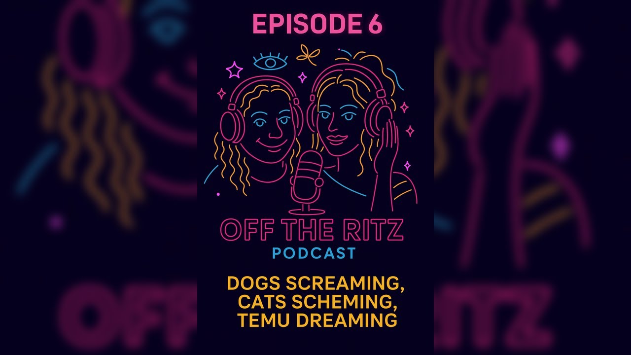 Episode 6: Dogs Screaming, Cats Scheming, Temu Dreaming - YouTube