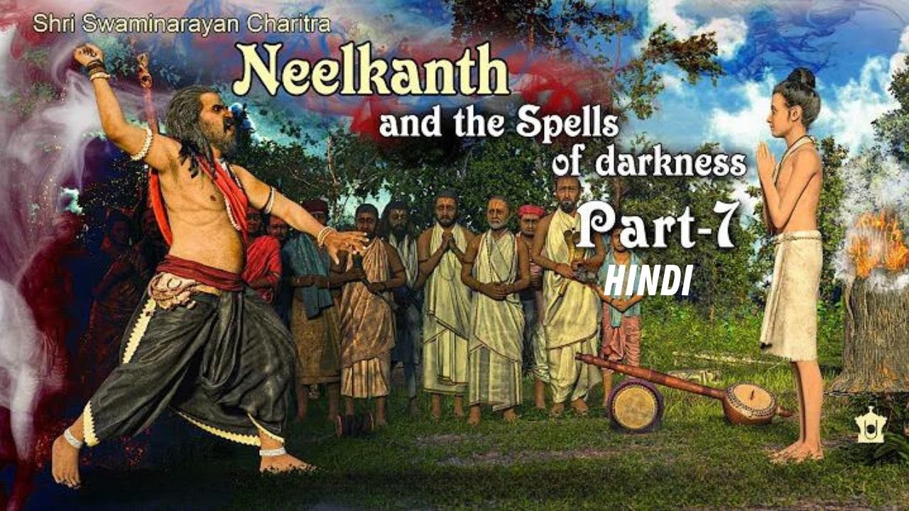 SSC7 - Hindi -Neelkanth and the Spells of Darkness | Nilkanth varni ...