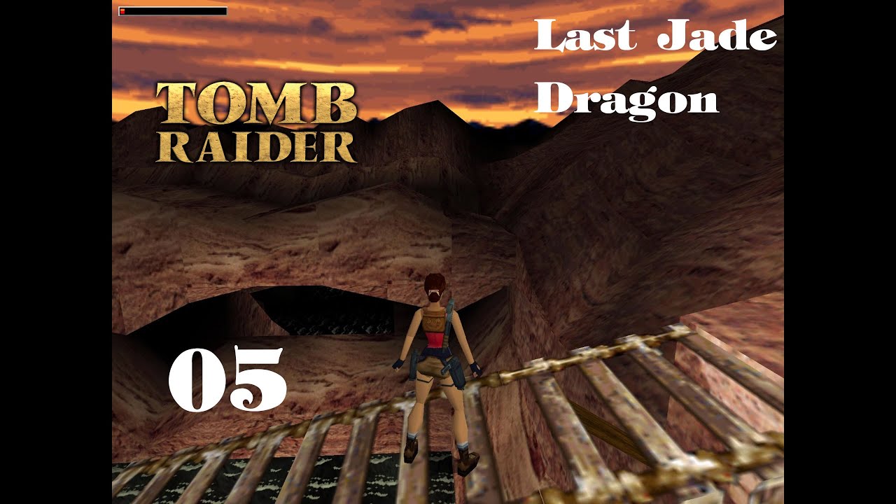 TOMB RAIDER - The Last Jade Dragon (TRLE): [Folge 5]: Quest for the ...