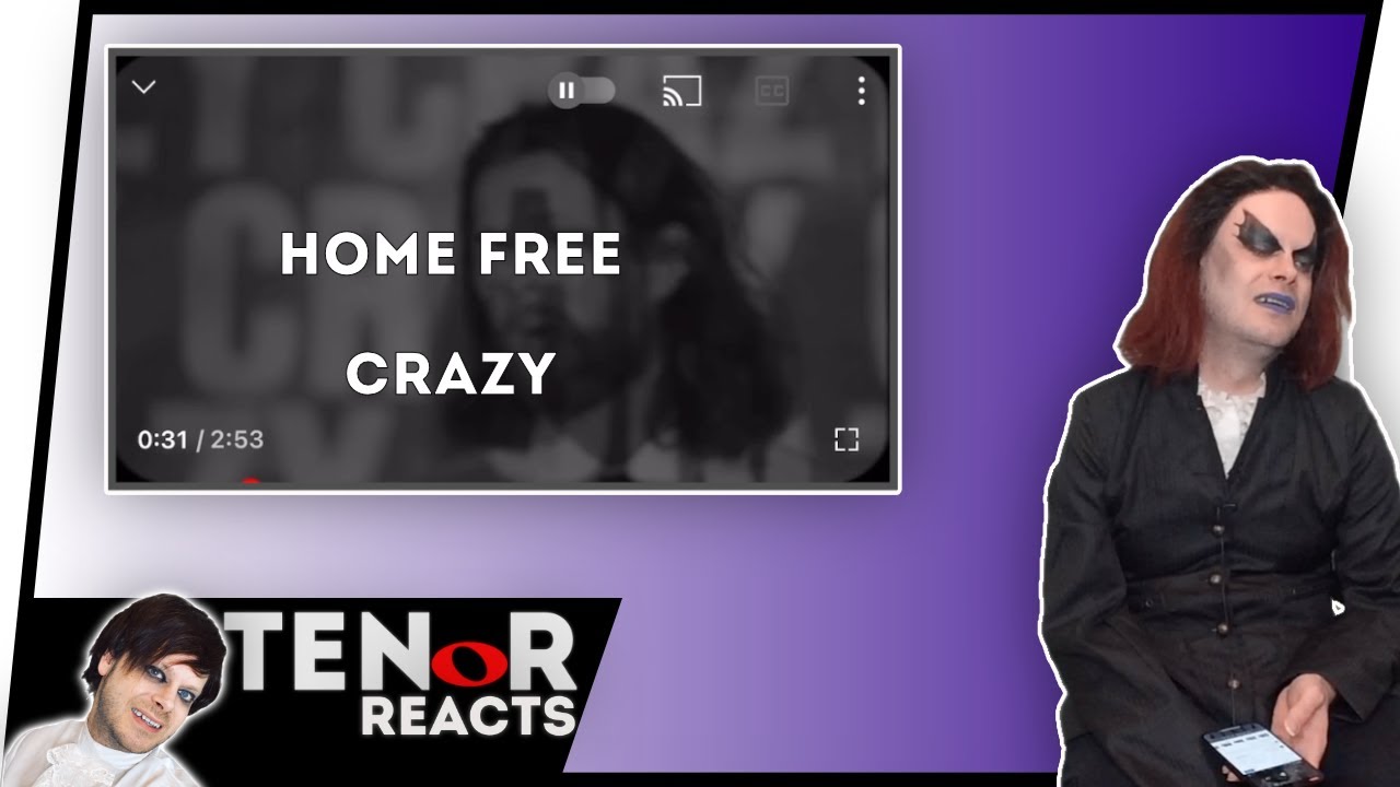 TENOR REACTS TO HOME FREE - CRAZY - YouTube