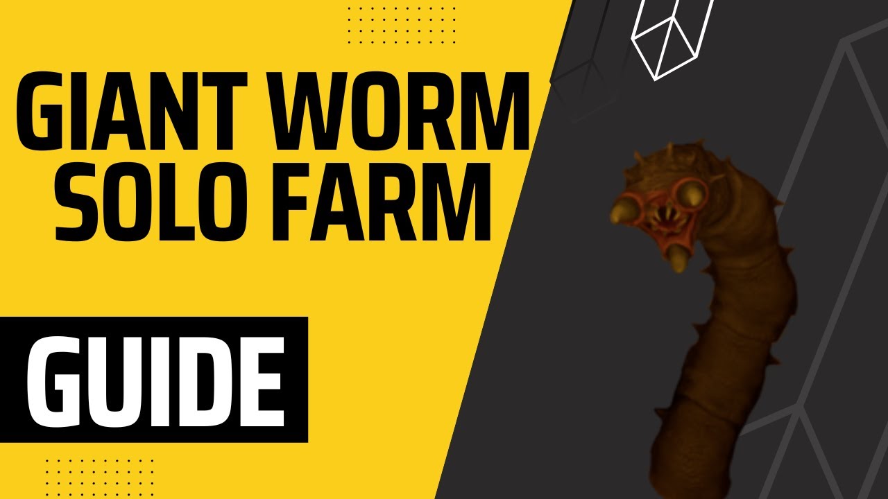Giant Worm Solo Farm Guide - YouTube