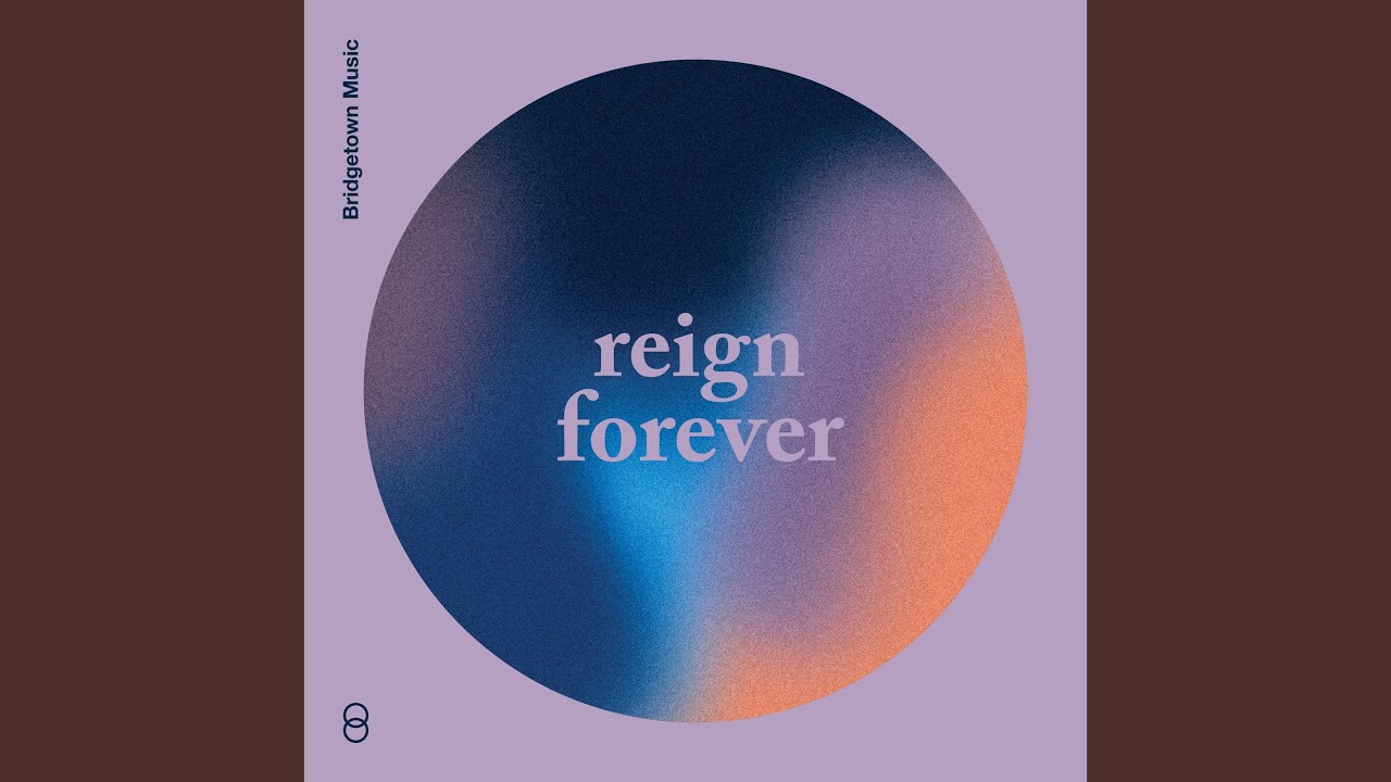 Reign Forever - YouTube Music