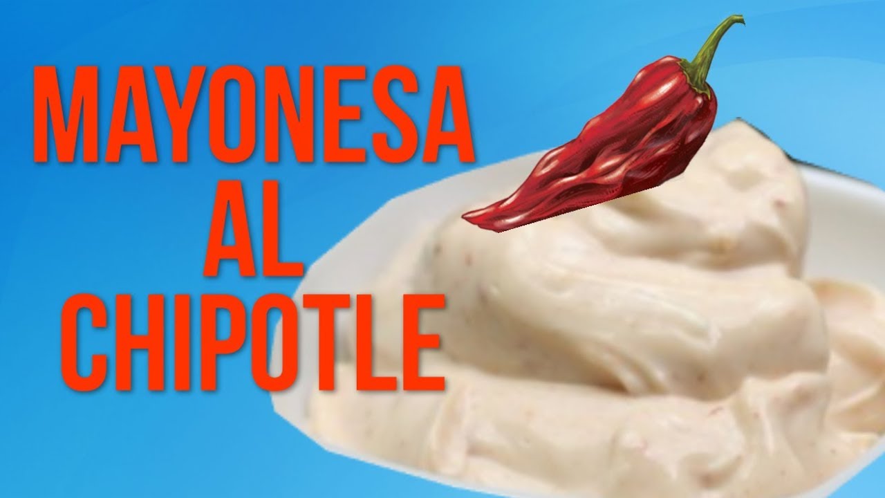 Mayonesa Chipotle casera! paso a paso - YouTube