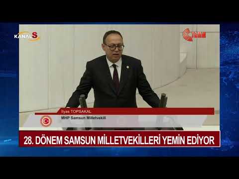 CANLI 28. Dönem Samsun Milletvekilleri TBMM'de Yemin Ediyor
