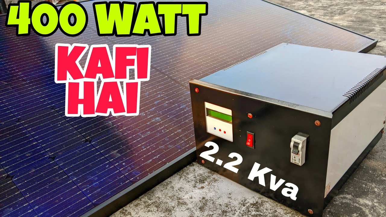 Bas 1 Solar Panel Par Ghar Ka Load Chala Diya Homemade Solar Inverter ...