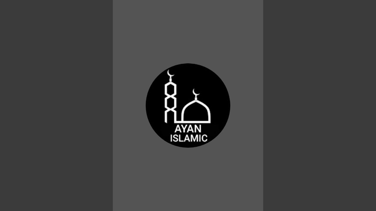 Ayan Islamic is live - YouTube