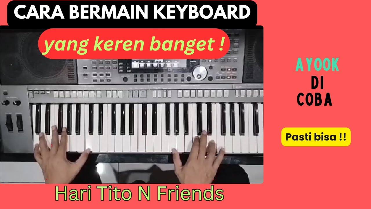 CARA BERMAIN KEYBOARD | YANG KEREN - YouTube