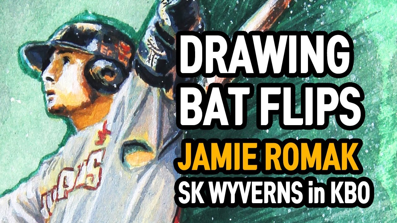 Drawing KBO Bat Flip(Ppa dun) - JAMIE ROMAK, SK WYVERNS in KBO. 로맥 홈런 ...