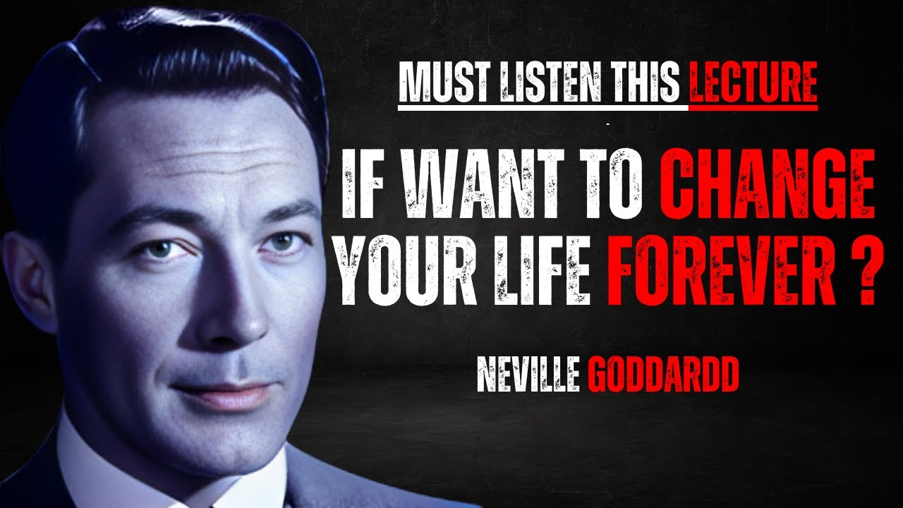 "Listen this to Change Your Life Forever" | NEVILLE GODDARD TEACHING - YouTube