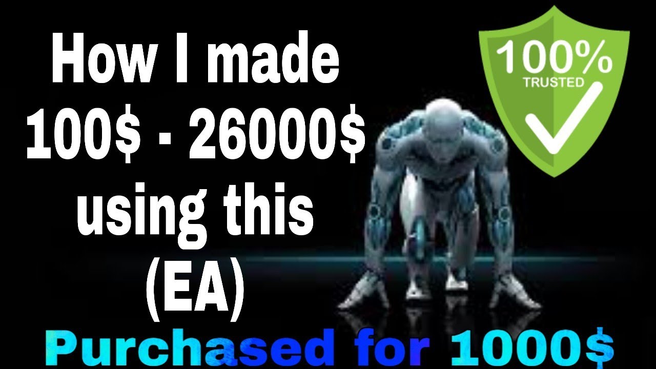 100 To 26000 Expertadvisor Premium Purchased Ea Cost 2000after Bargain 1000 Bought💯