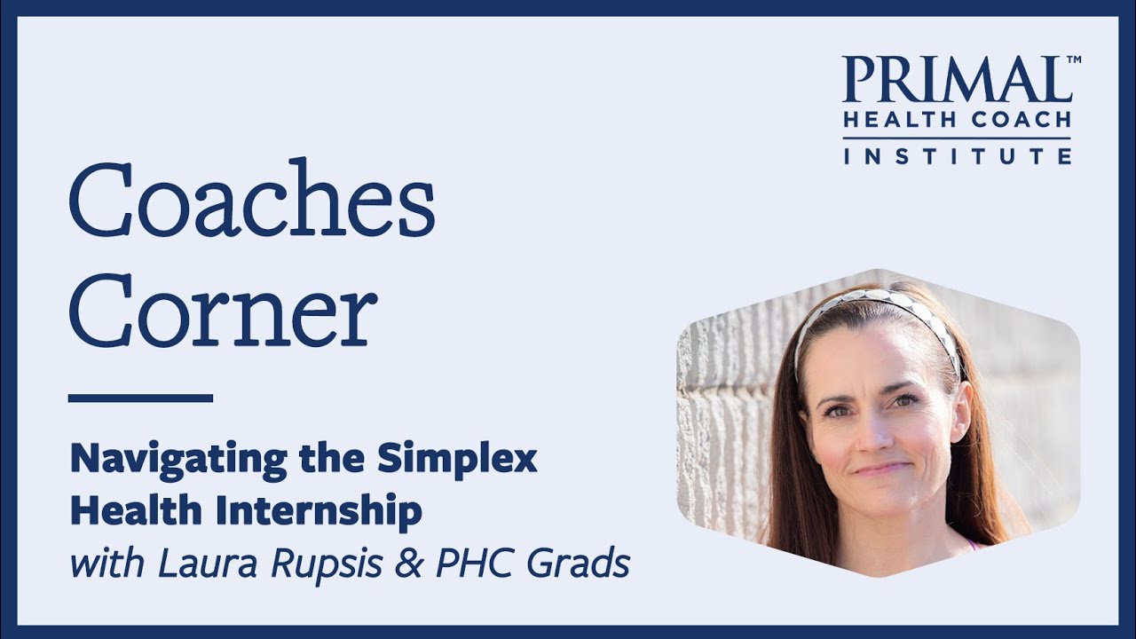 Navigating Simplex Health Internship Program with Laura Rupsis and ...