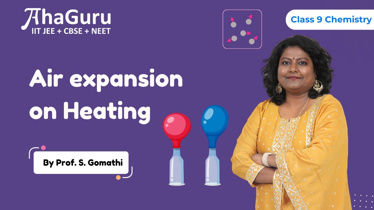 Air expansion on Heating | Chapter 1 Matter In Our Surroundings | Class ...