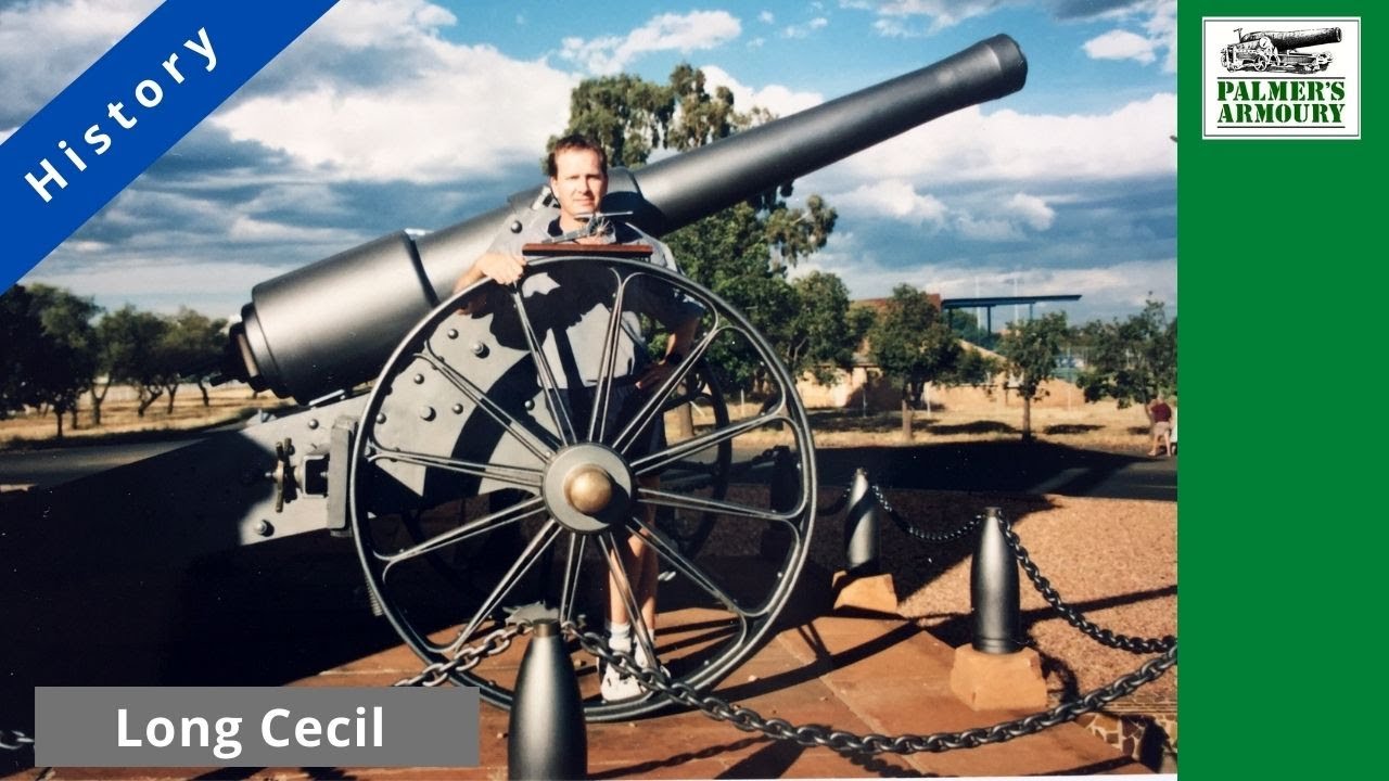 Long Cecil - The Boer War Gun - YouTube