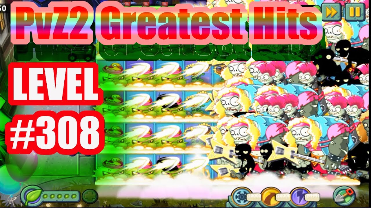 Pvz2|Greatest Hits Level 308: Rotobaga, Thistle vs Zombies @HIEUMINHBAP ...