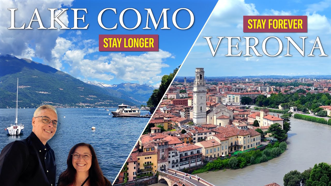 Verona & Lake Como Two of the Most Charming Places in Italy | Italy ...