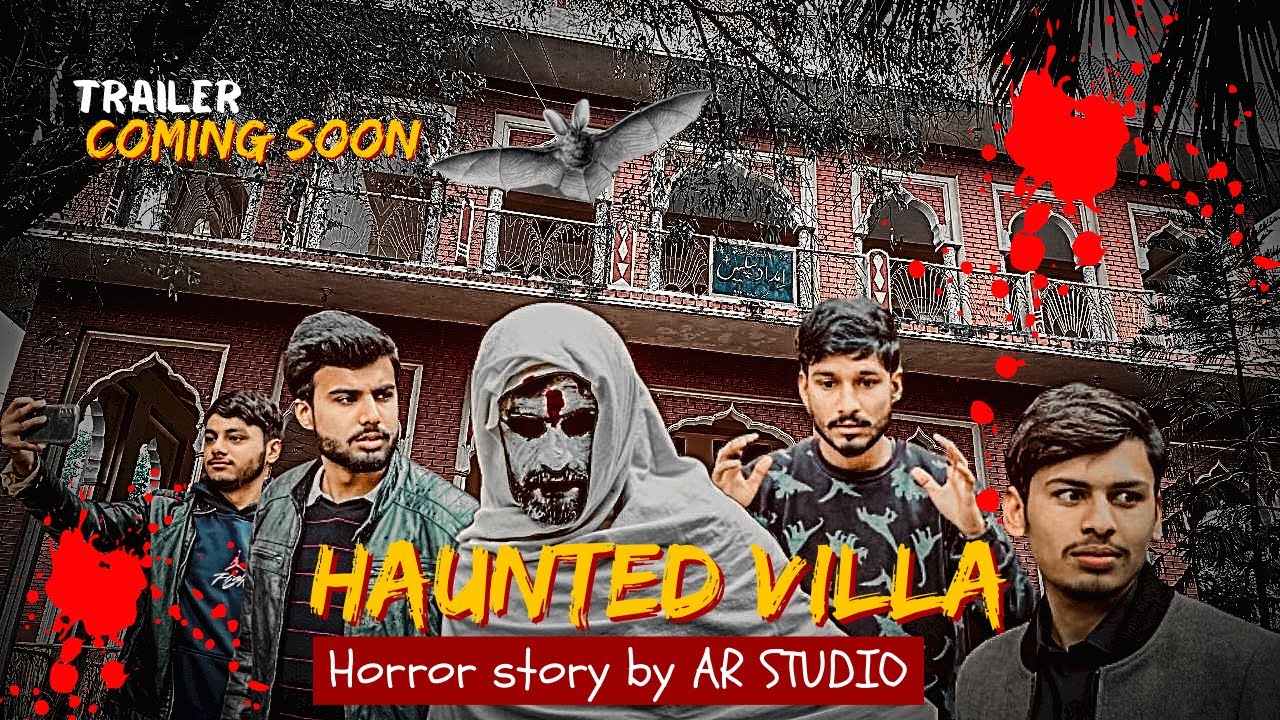 The Haunted Villa || Horror Story || AR Studio || Trailer || Coming ...