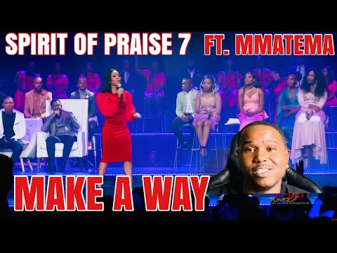 SPIRIT OF PRAISE 7 FT. MMATEMA - MAKE A WAY (OFFICIAL MUSIC VIDEO ...