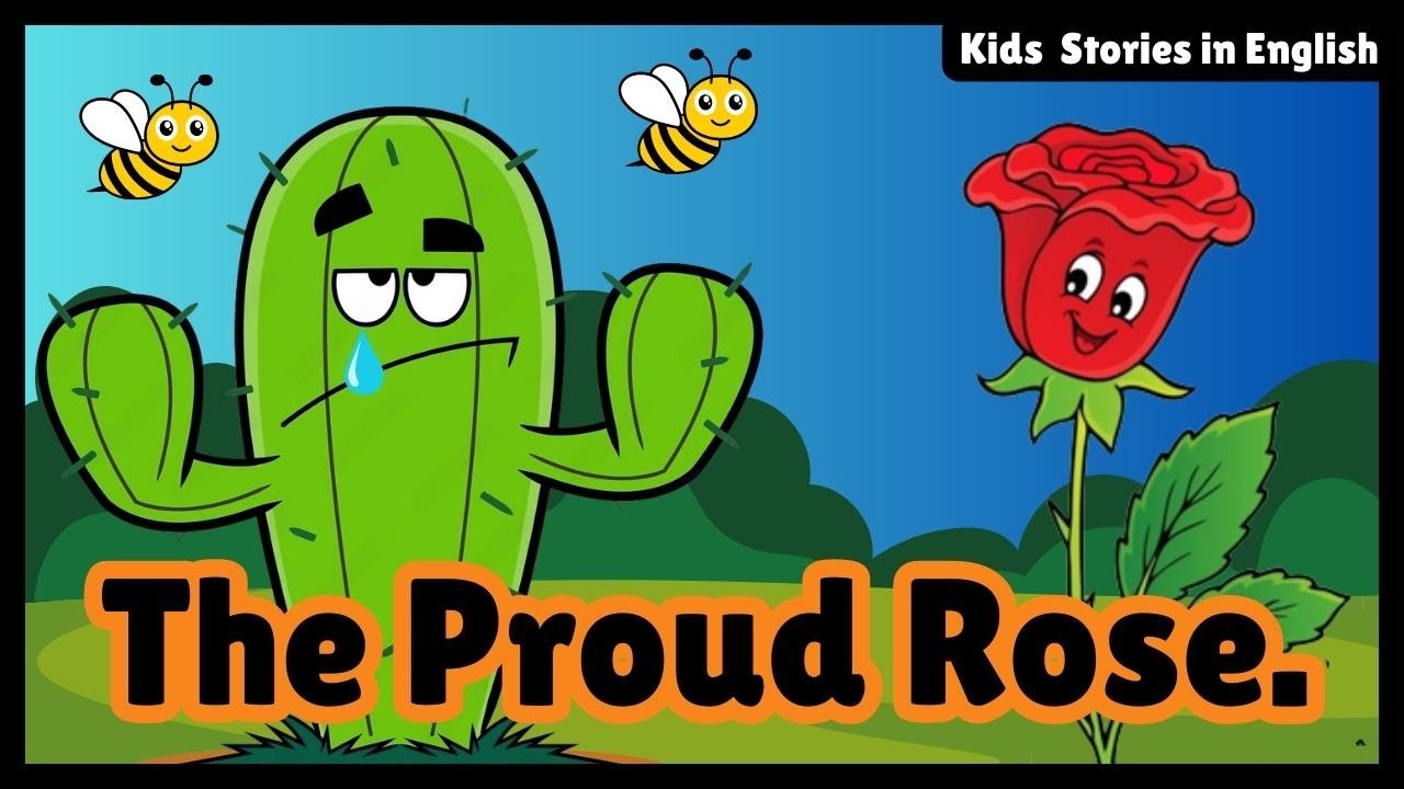The Ugly Cactus & The Proud Rose 🌹🌵 Kids Stories | Bedtime stories for ...