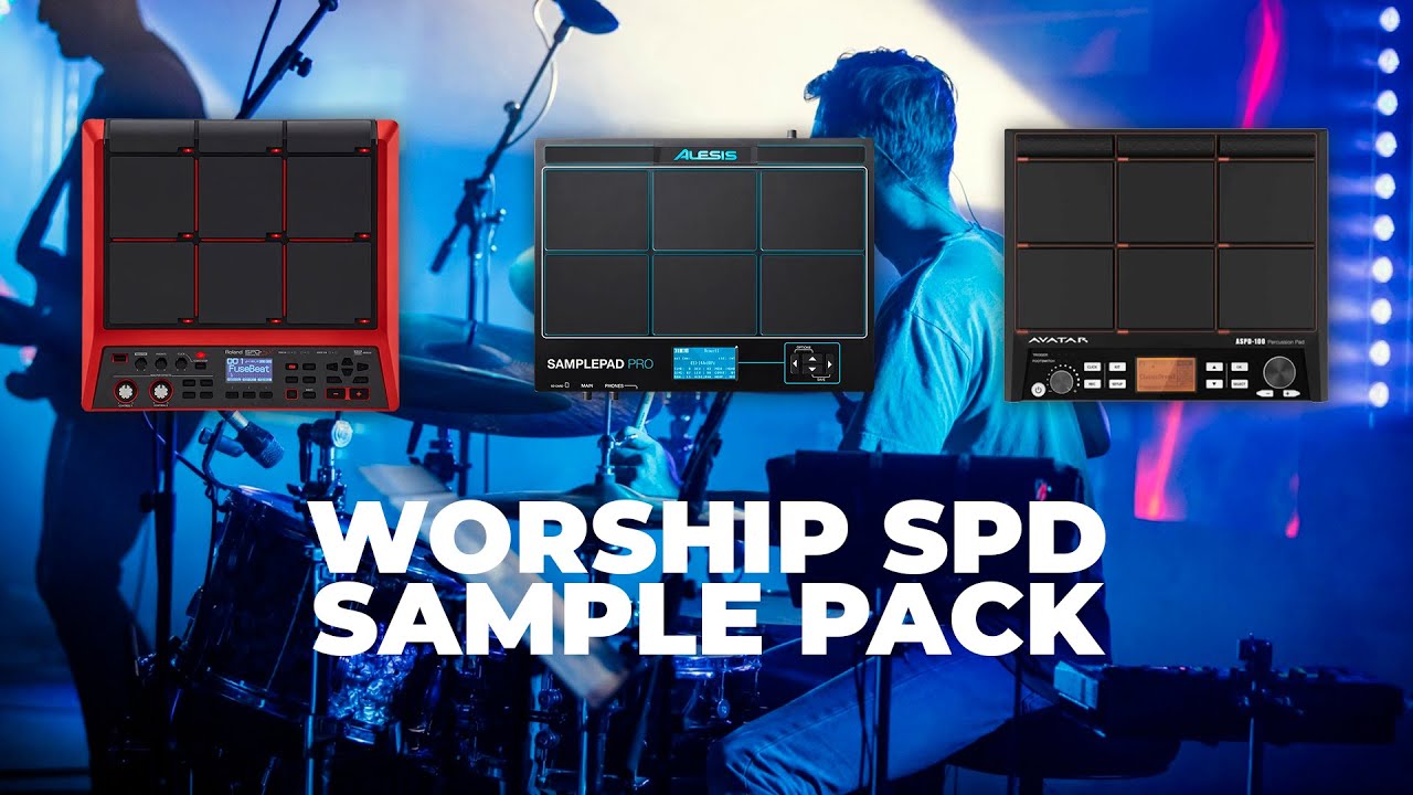 Worship Sample Pack | Alesis, Roland SPD-sx, Avatar - YouTube