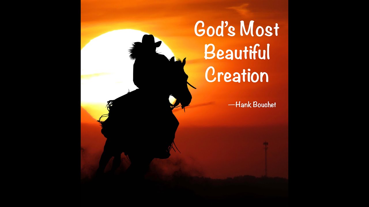 God's Most Beautiful Creation - YouTube