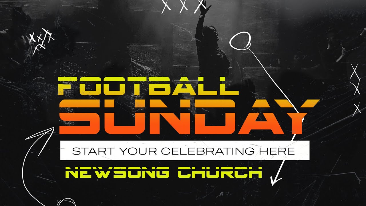 February 9, 2025 | Football Sunday | Pastor Brandon Philpott | Newsong ...
