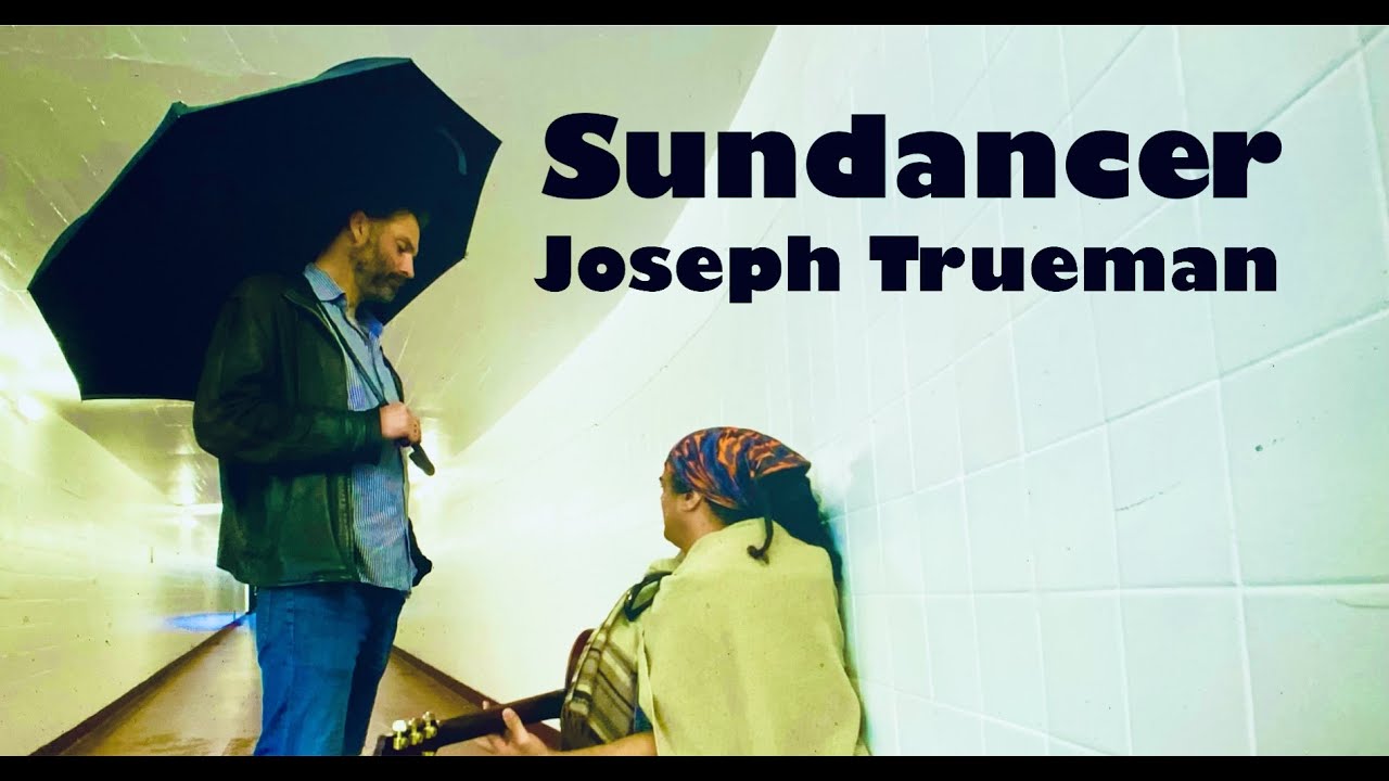 Sundancer - Joseph Trueman - YouTube