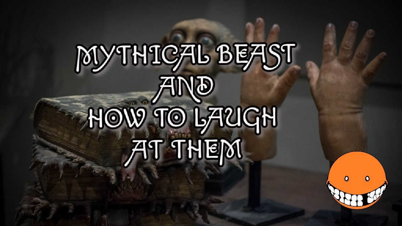 Mythical Beast and How to Laugh at Them - YouTube