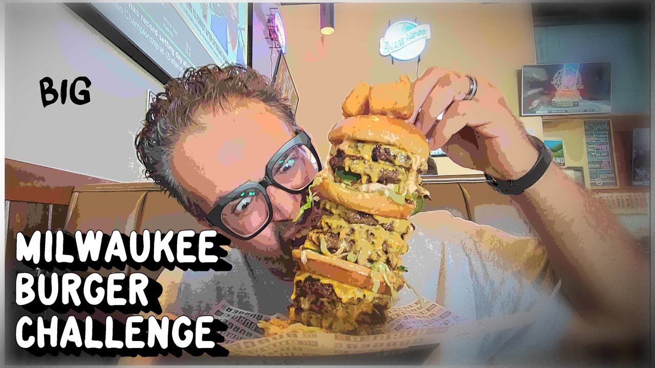 Big Milwaukee Burger Challenge | Freak Eating in Wisconsin | Milwaukee ...