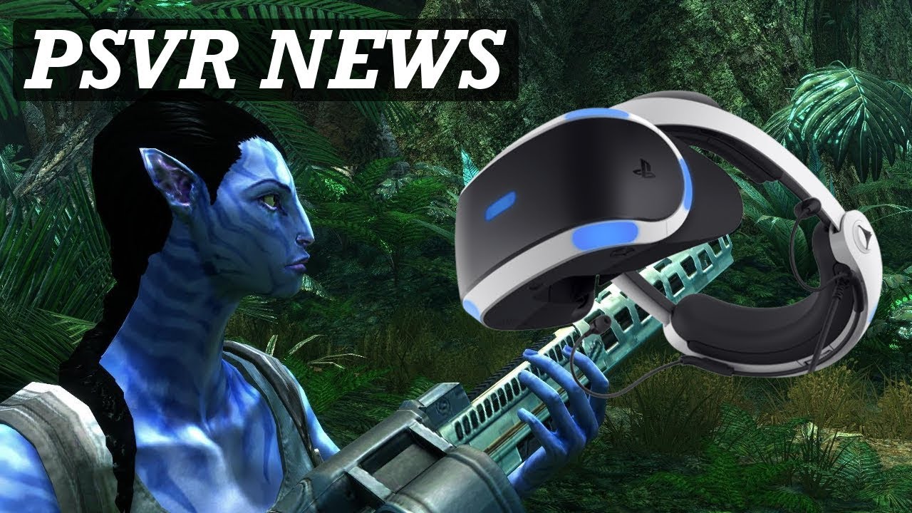 PSVR NEWS | Contagion Vr - Latest | Is Avatar Getting PSVR Game ...