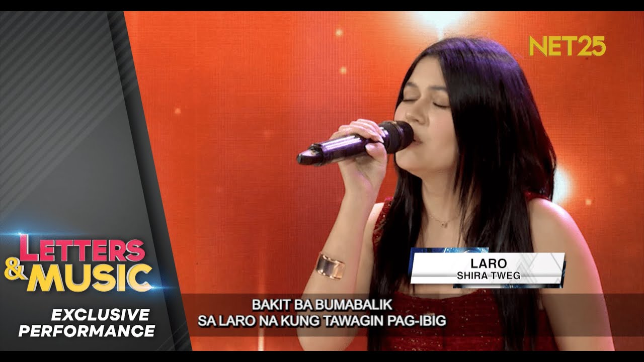 Shira Tweg - Laro (NET25 Letters and Music Performance) - YouTube