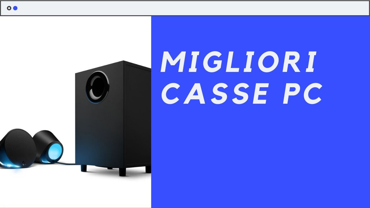 Migliori Casse Pc:I 12 BestBuy Del 2024!💻 - YouTube