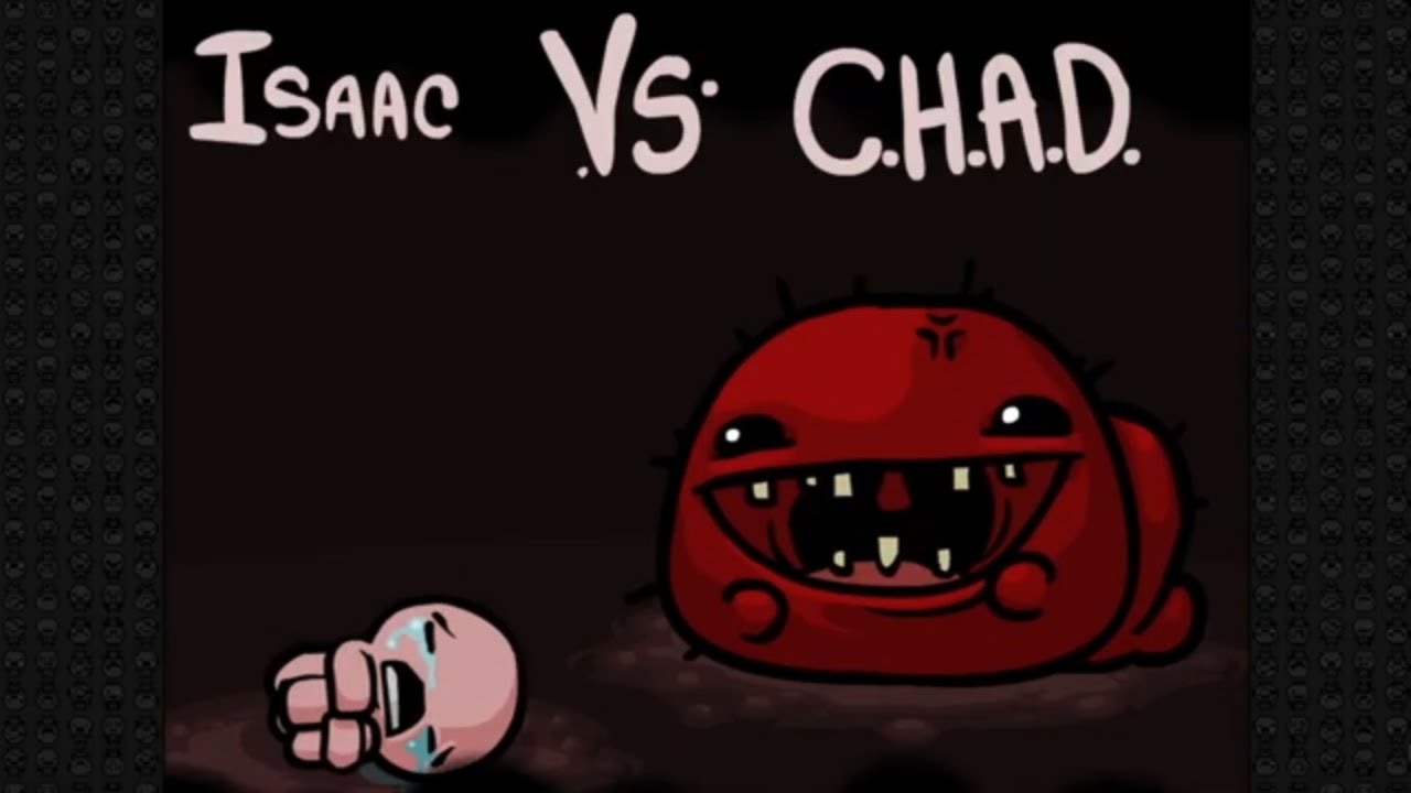 Isaac vs C.H.A.D. - YouTube