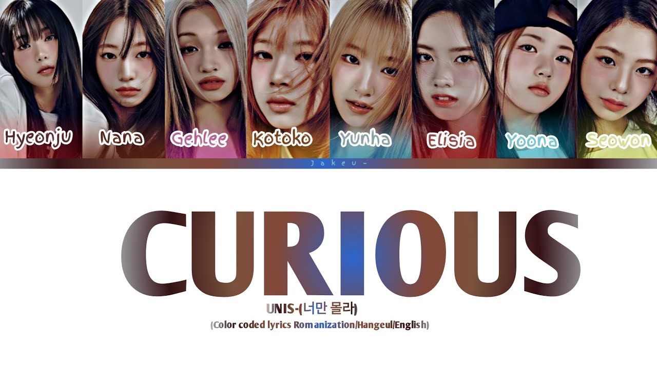 Unis-Curious Color coded lyrics - YouTube