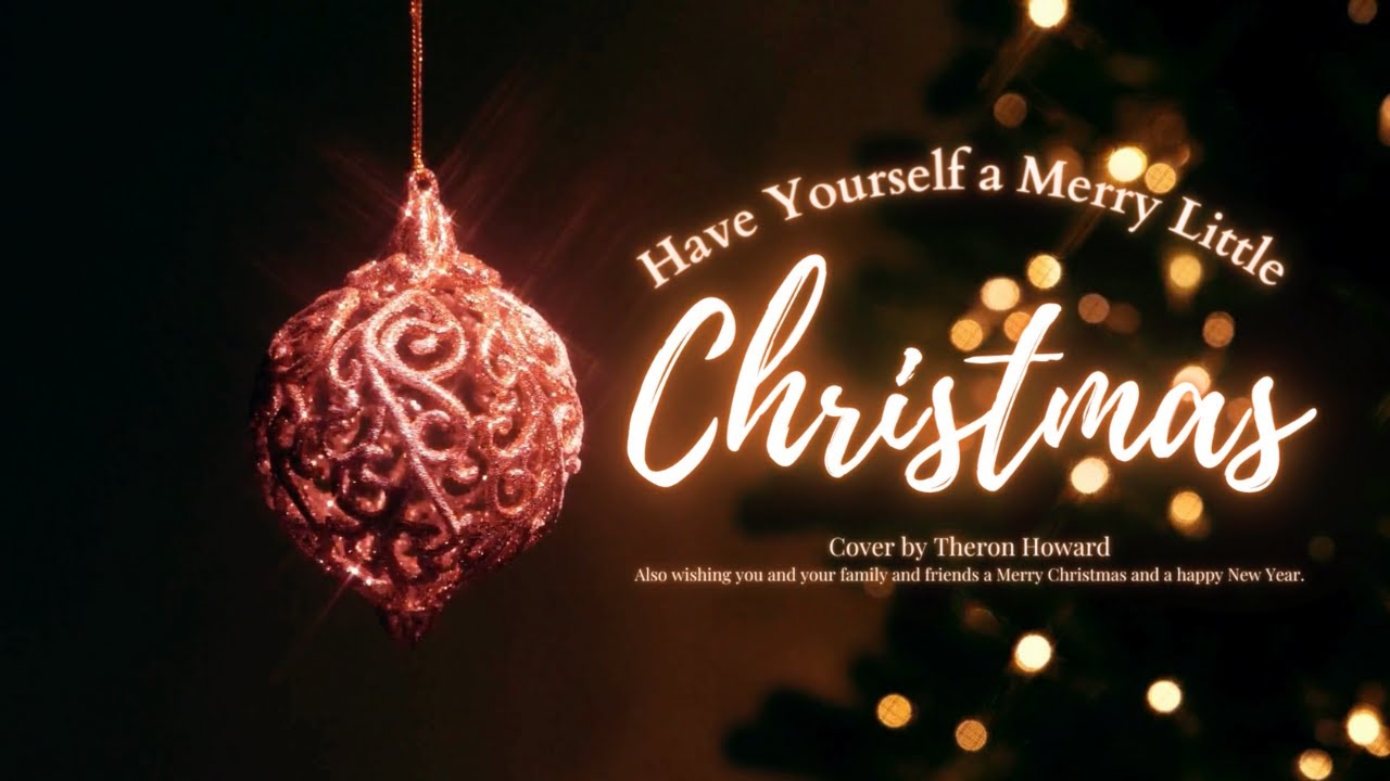"Have Yourself a Merry Little Christmas" Cover - YouTube