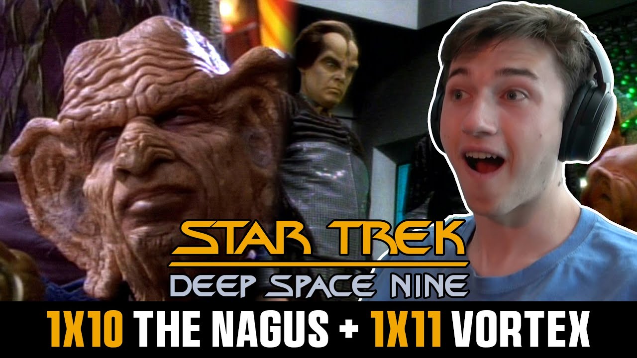 STAR TREK DS9 The Nagus + Vortex | 1x10 and 1x11 REACTION | FIRST TIME ...