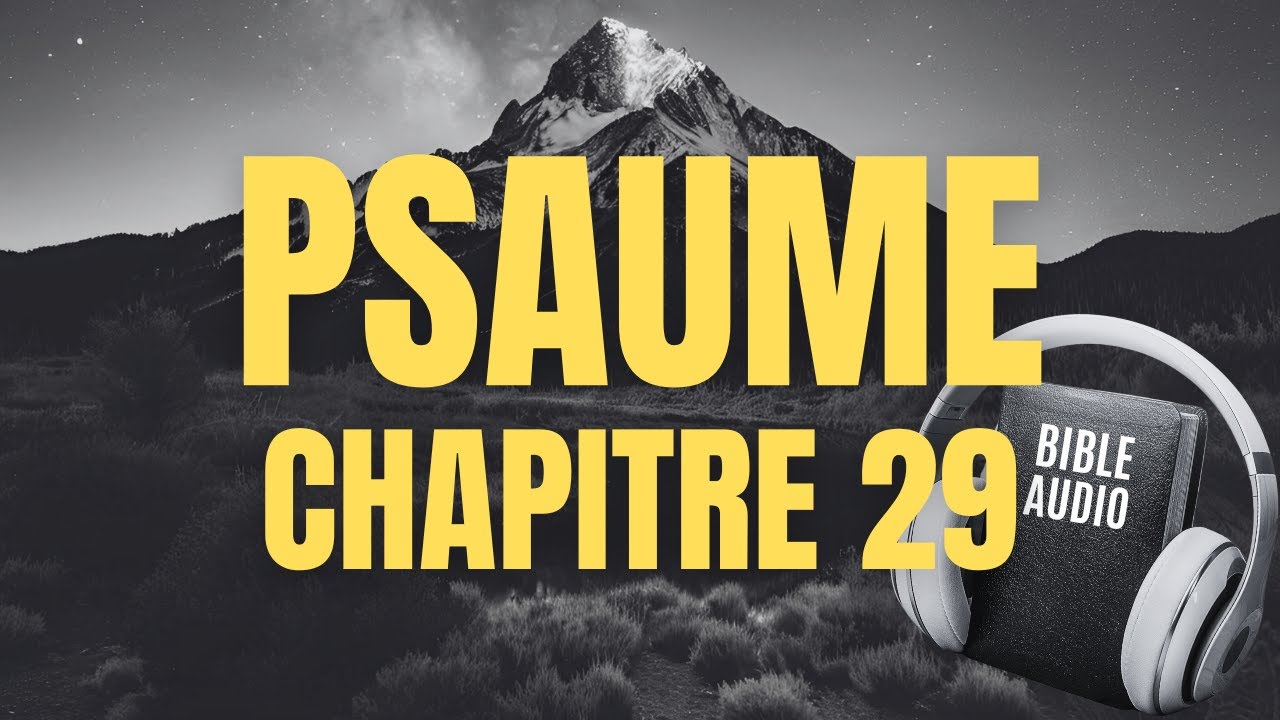 PSAUME 29 | LA BIBLE AUDIO avec textes - YouTube