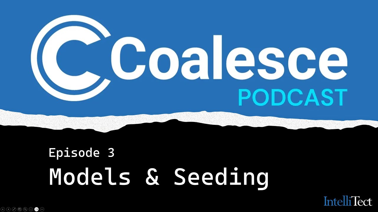 The Coalesce Podcast 003: Model Fix and Seeder - YouTube