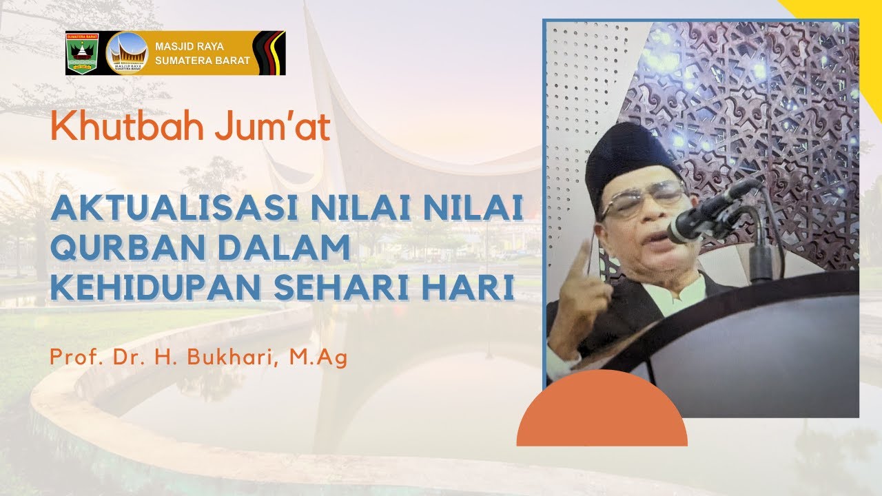 Prof. Dr. H. Bukhari, M.Ag - Aktualisasi Nilai Nilai Qurban Dalam ...
