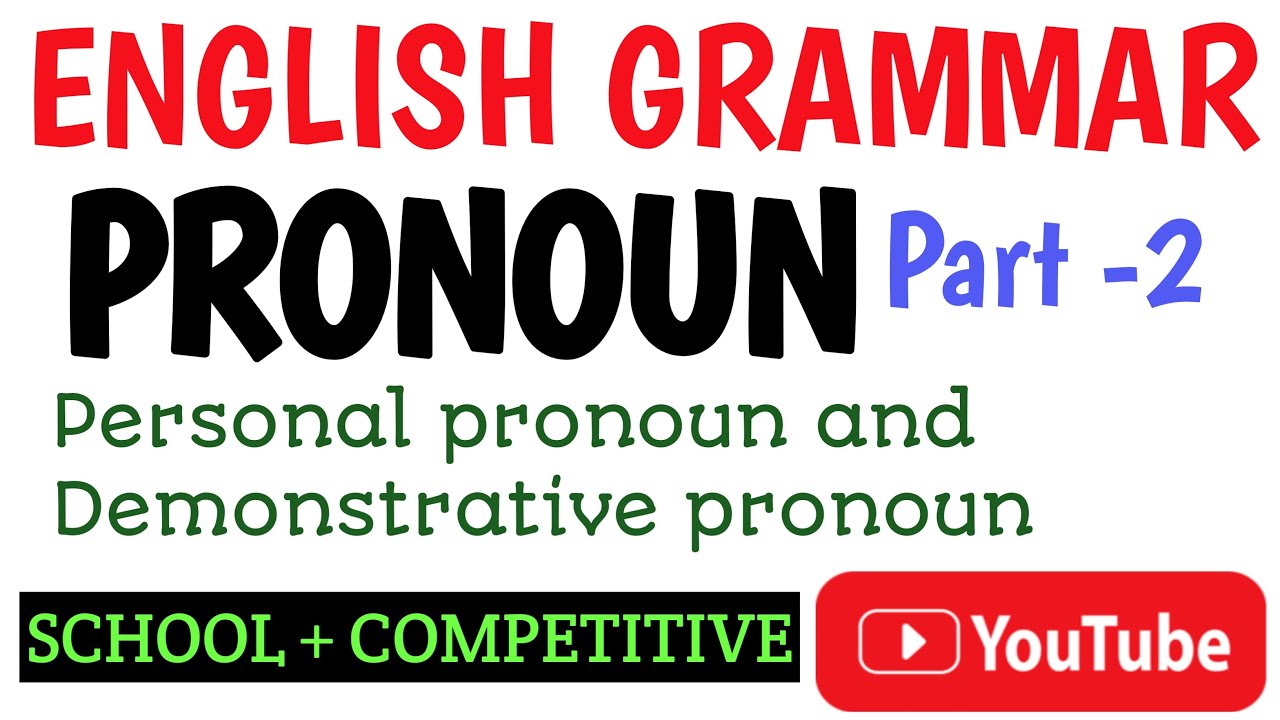 PRONOUNE PART 2 | parts of speech | English grammar | nouns and ...