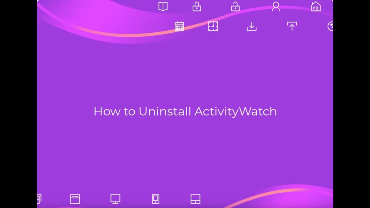 How to Uninstall ActivityWatch Completely - YouTube