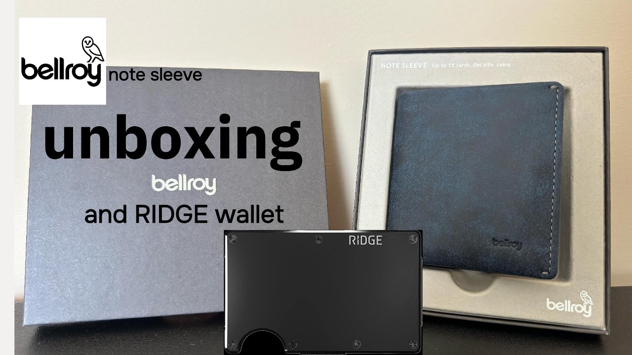 bellroy note sleeve 💵 & ridge wallet 💳 unboxing - YouTube