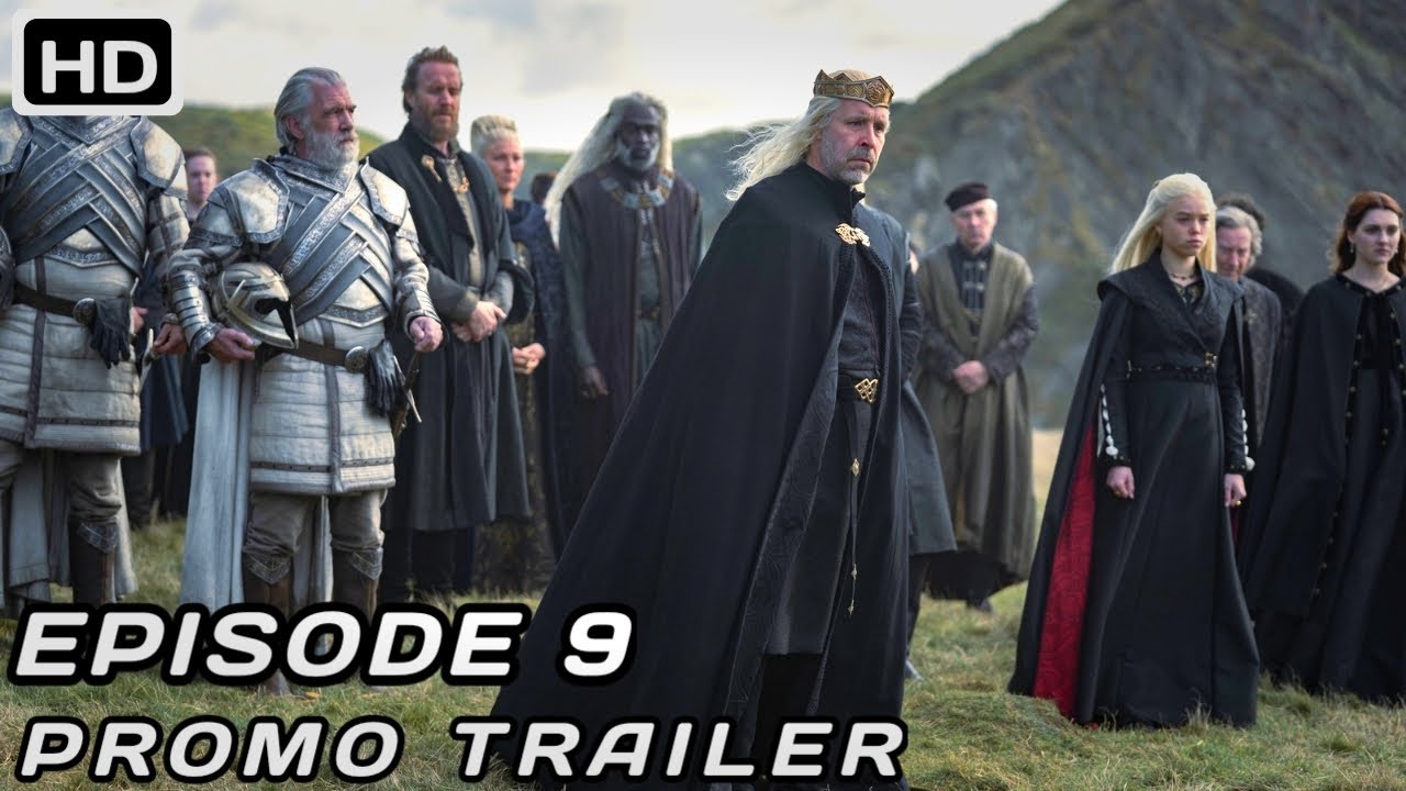 House Of The Dragon : Episode 9 Promo Trailer (2022) | HBO Max - YouTube